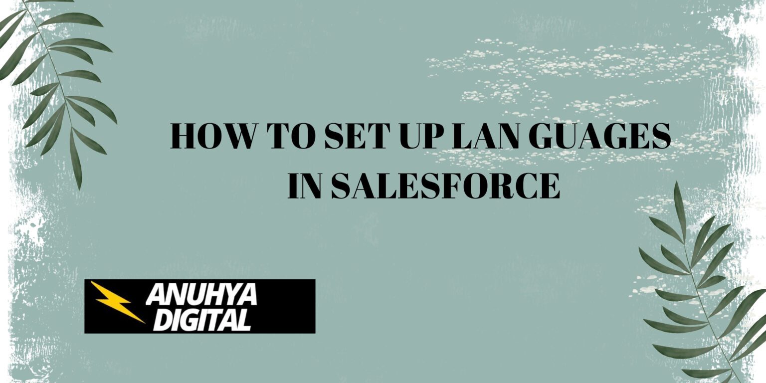 How to Set Up Languages in Salesforce - Learn Salesforce with Anuhya ...